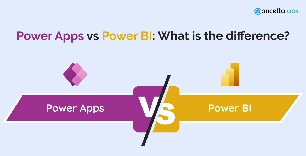 Microsoft Power Apps vs Power BI: What is The Difference?